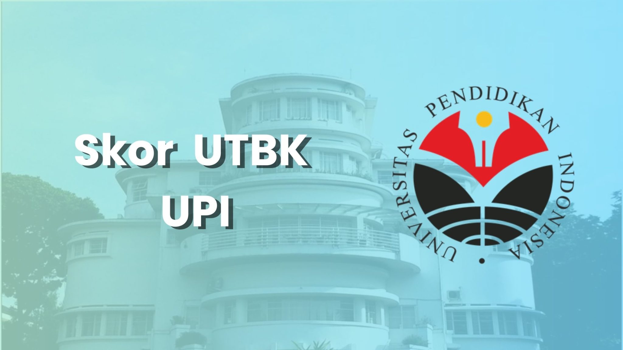 Daftar Skor UTBK ITS yang AMAN di Tahun 2025 - Irhanhisyam.com